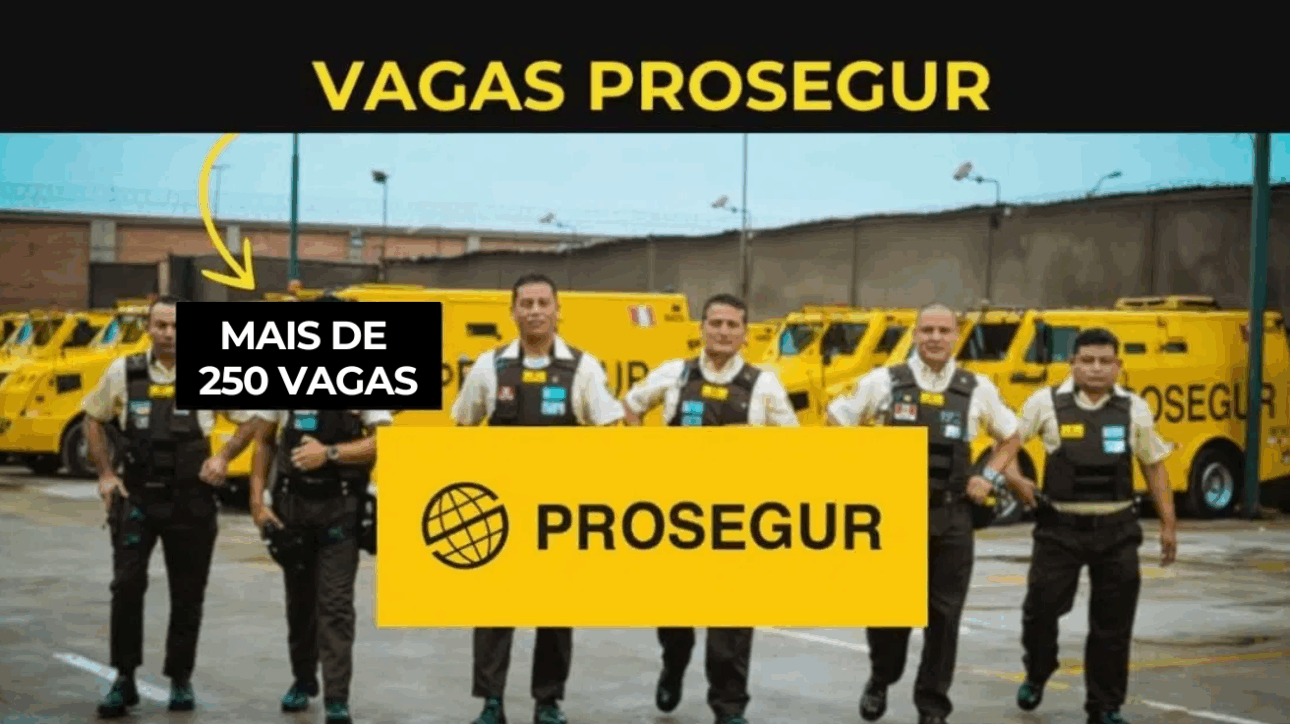 Prosegur está recrutando mais de 250 pessoas com e sem experiência em ...