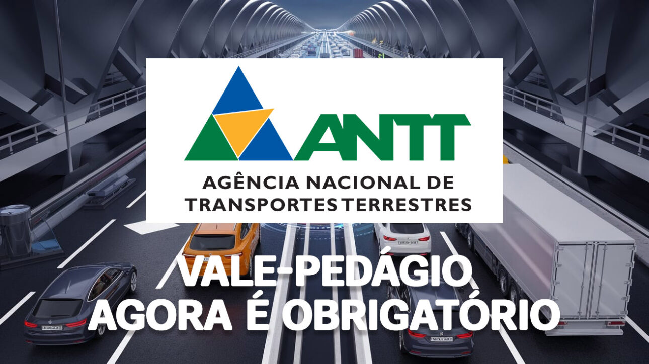 Vale-Pedágio eletrônico agora é obrigatório! Entenda como funciona e ...