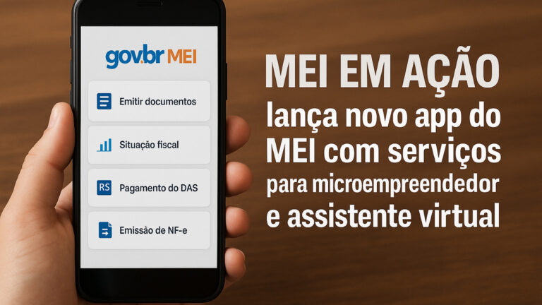 MEI em Ação lança novo app do MEI com serviços para microempreendedor e ...