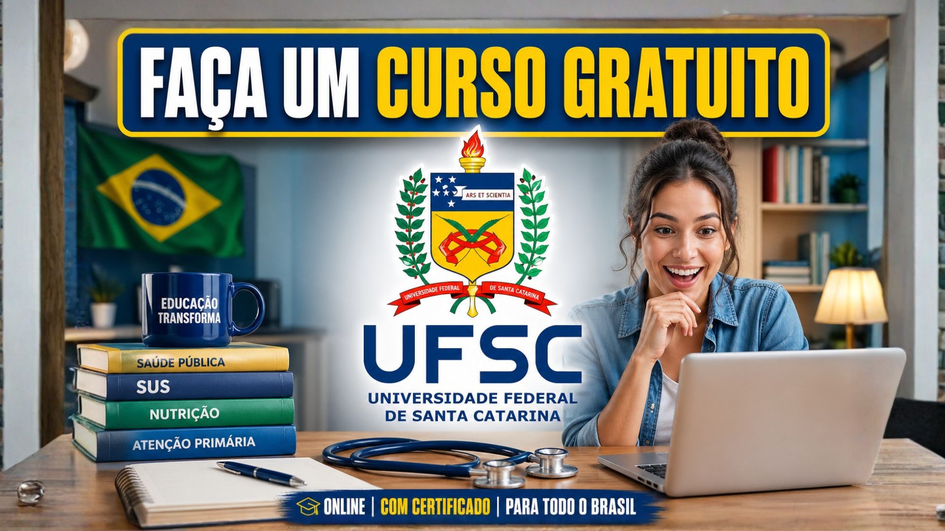 Estude na UFSC sem sair de casa, de casa e sem fazer prova ...