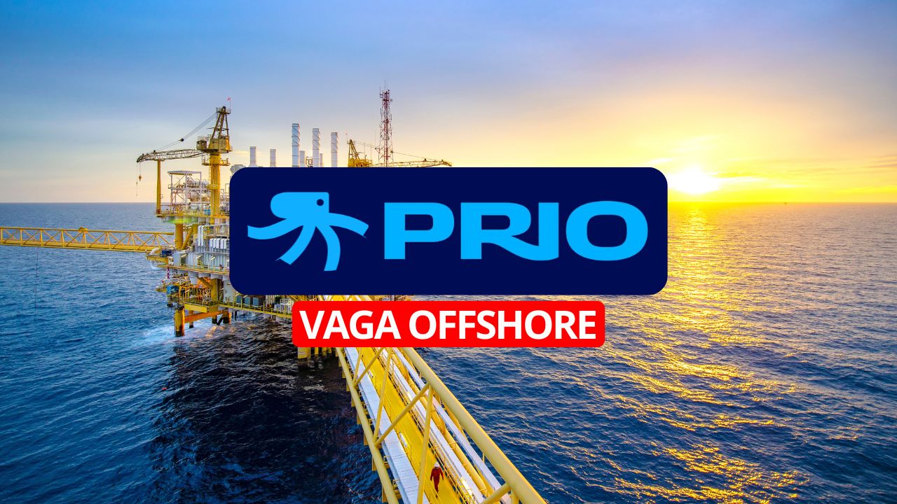 PRIO abre vaga offshore para quem quer trabalhar embarcado no Rio de ...