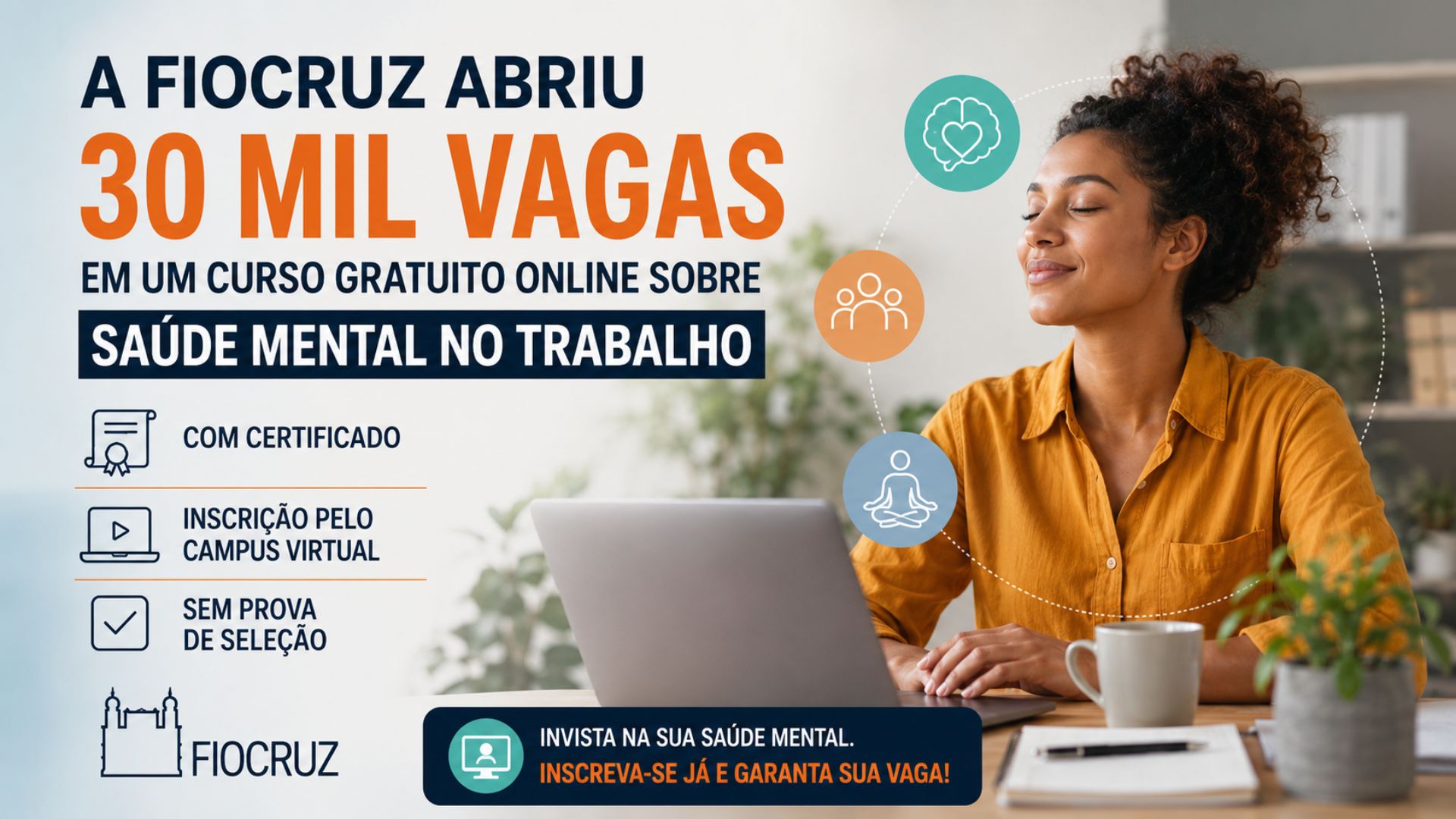 A Fiocruz abriu 30 mil vagas em um curso gratuito online sobre saúde ...